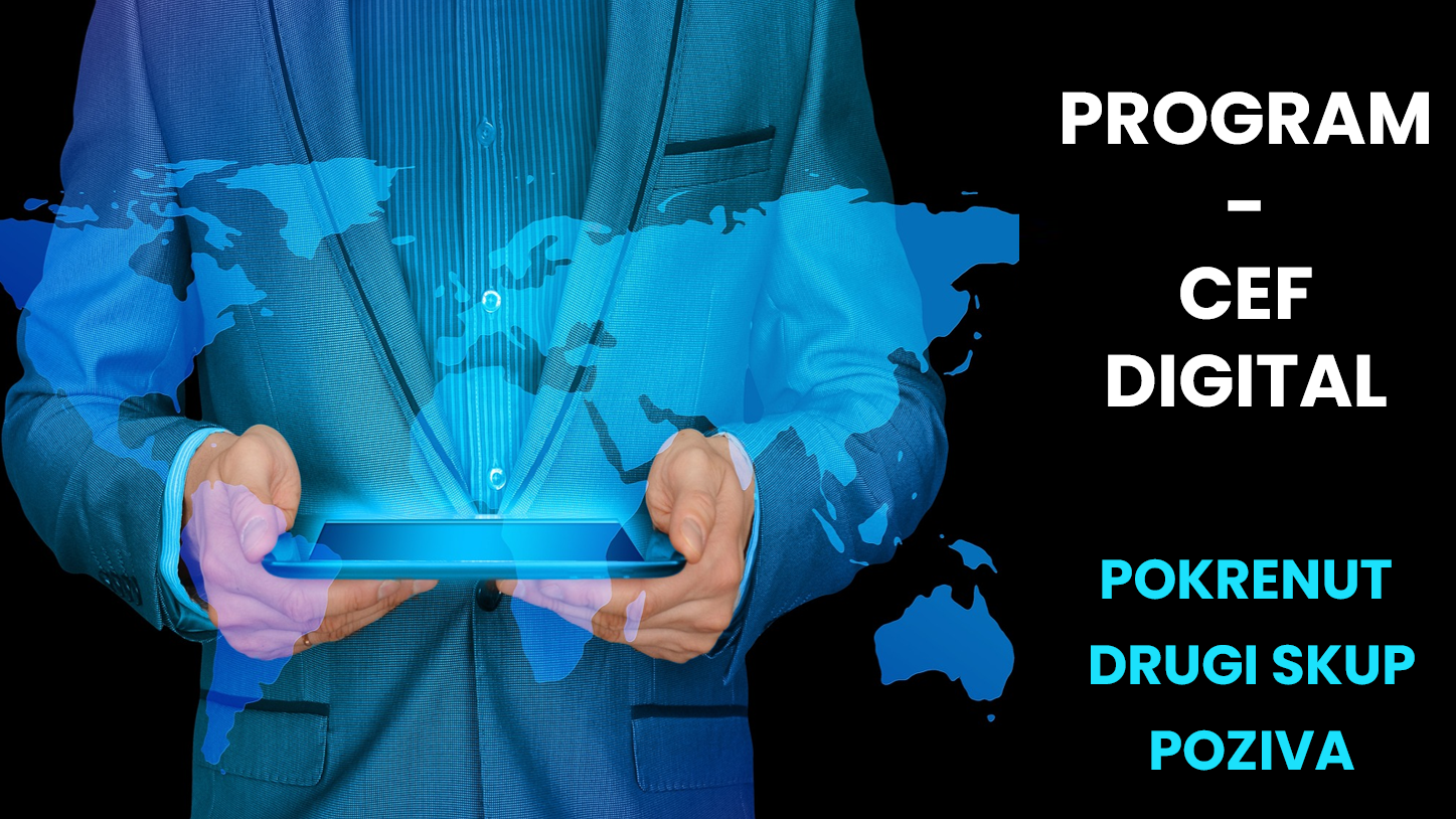 PROGRAM- CEF DIGITAL: POKRENUT DRUGI SKUP POZIVA - CTR